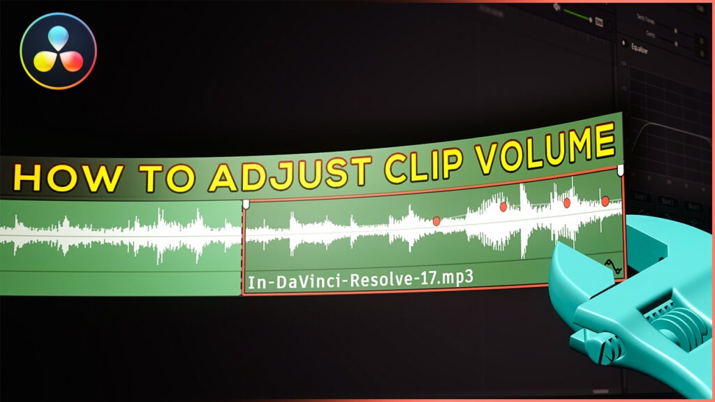 Different ways to ADJUST Clip VOLUME in DaVinci Resolve - Tech VideoStack